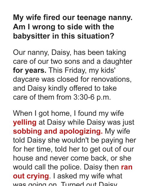 Am I Wrong for Calling Out My Wife for Firing Our Teenage Babysitter ...